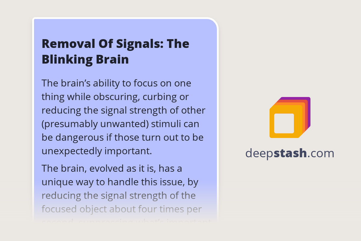 Removal Of Signals: The Blinking Brain - Deepstash