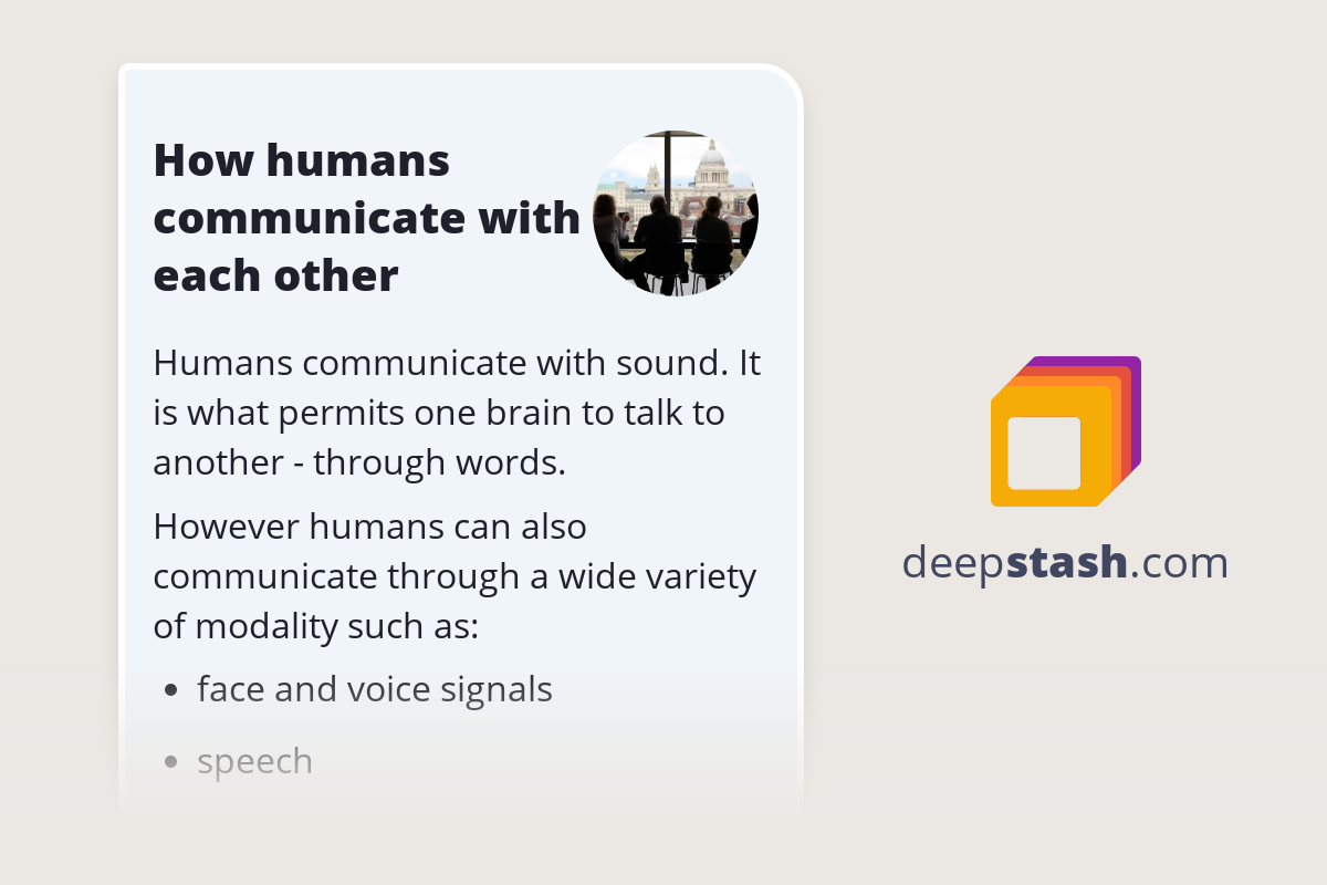How humans communicate with each other - Deepstash