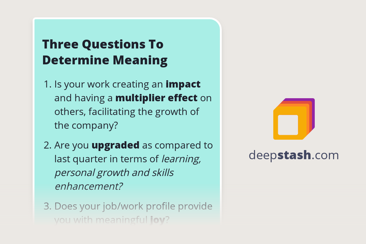 Three Questions To Determine Meaning Deepstash Three Questions To Determine Meaning Deepstash