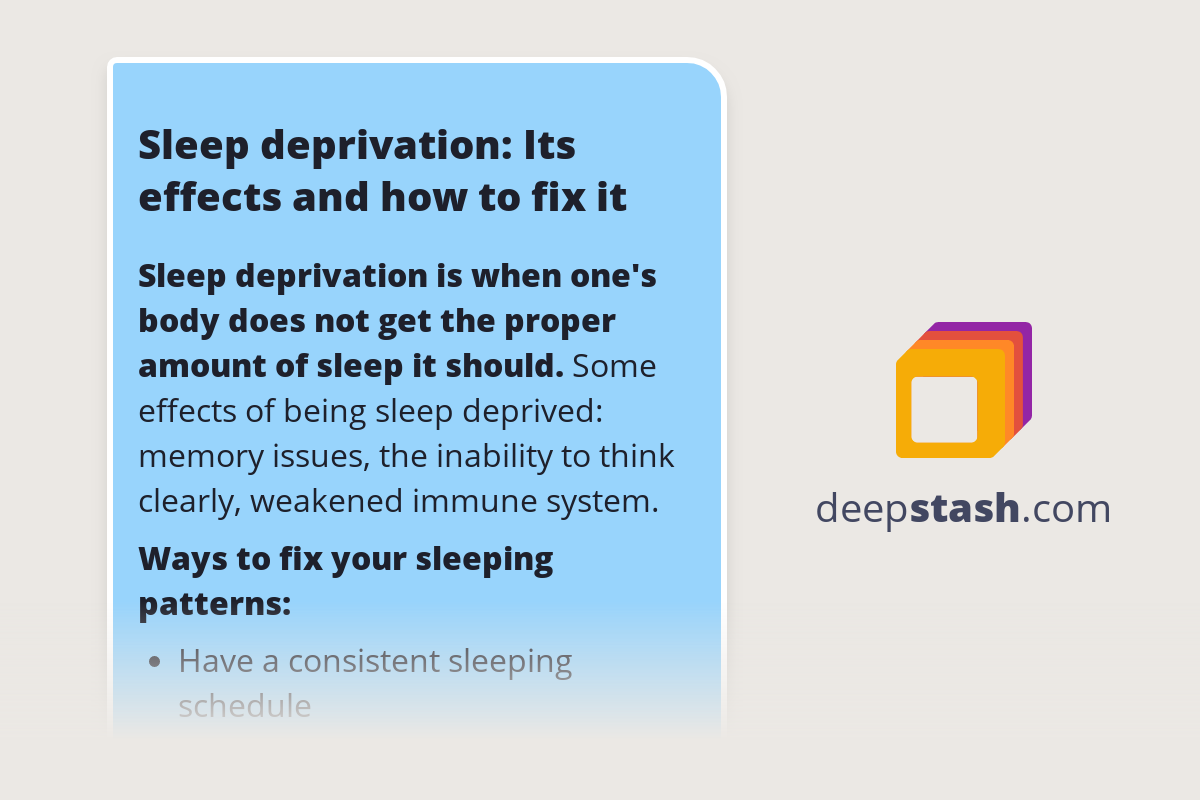 Sleep deprivation: Its effects and how to fix it - Deepstash