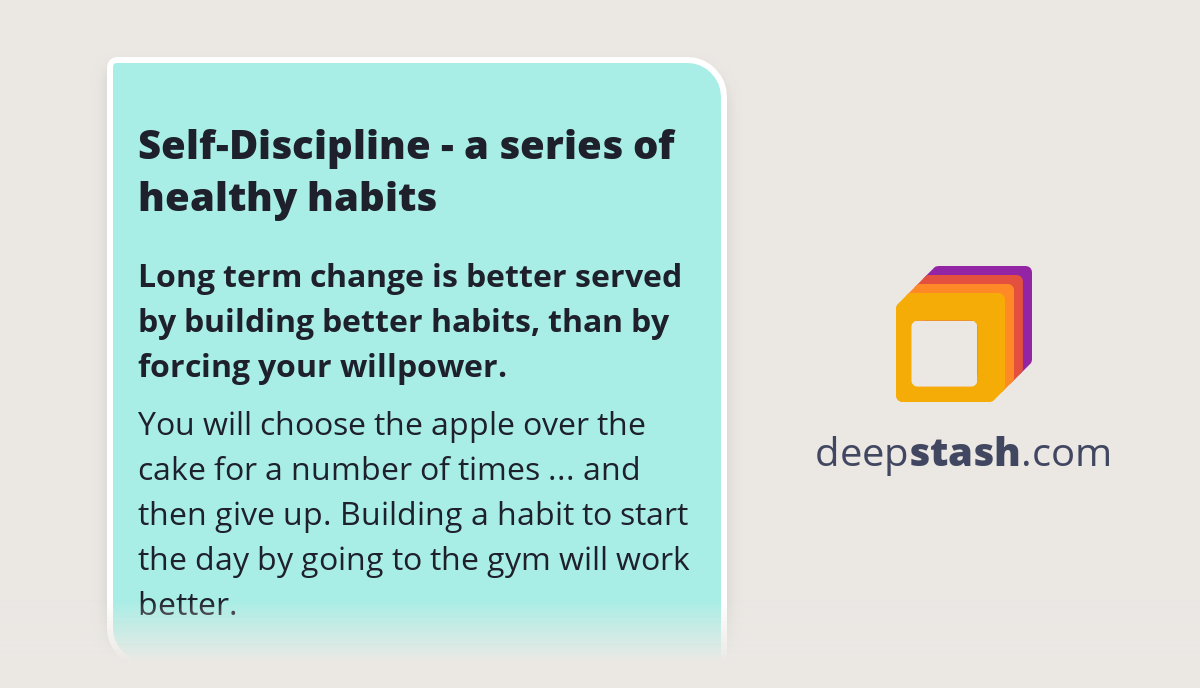 Self-Discipline - a series of healthy habits - Deepstash