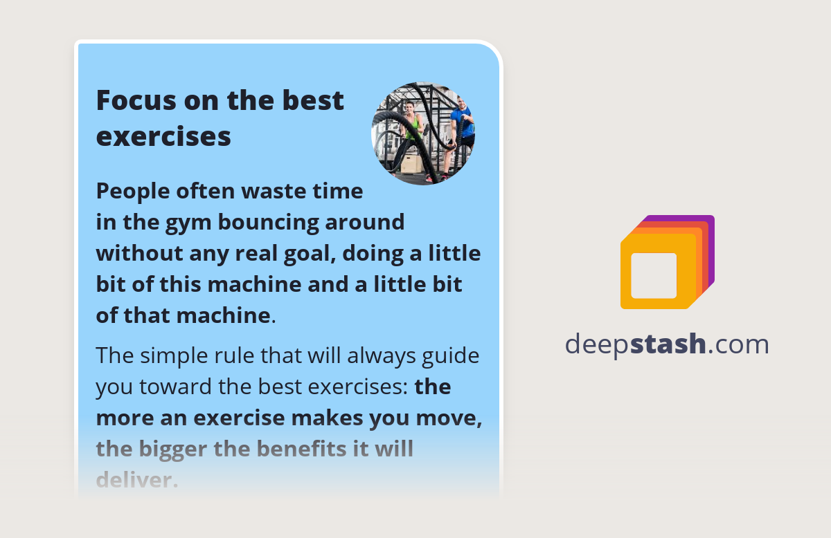 Focus on the best exercises - Deepstash
