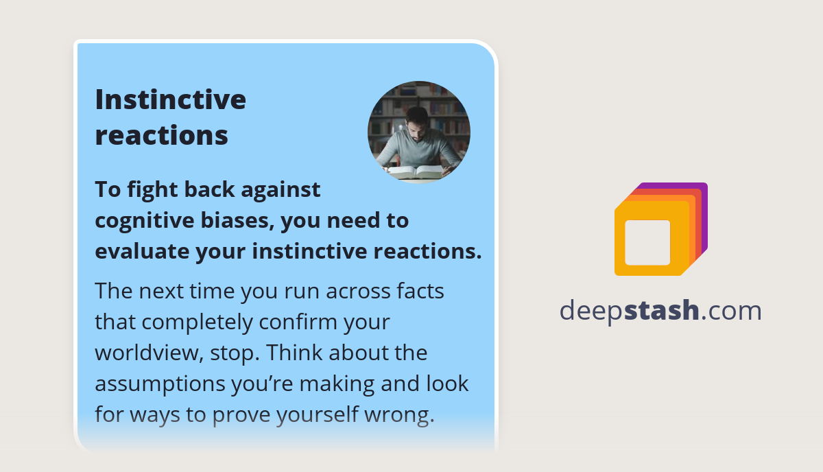 Instinctive reactions - Deepstash