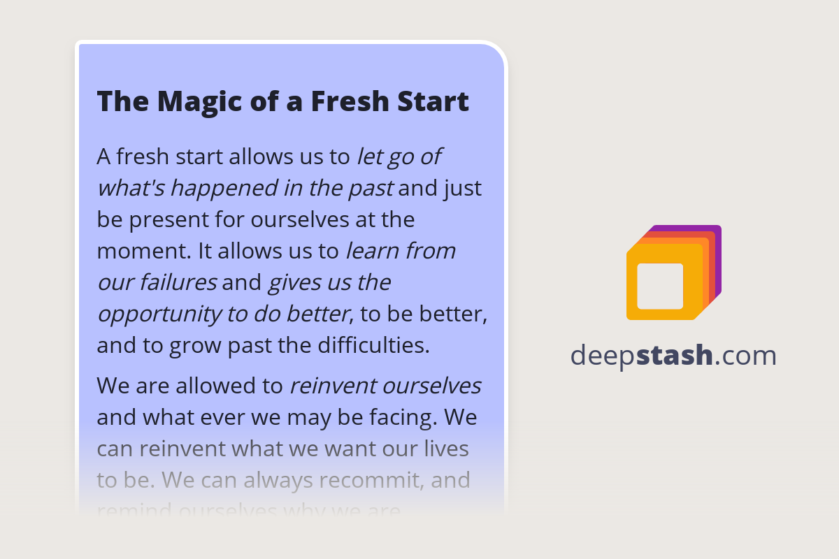 The Magic of a Fresh Start - Deepstash