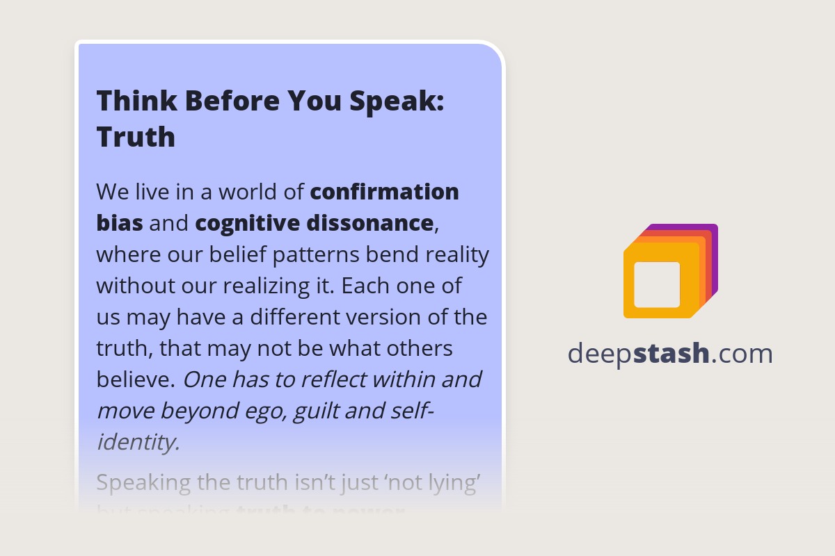 Think Before You Speak: Truth - Deepstash