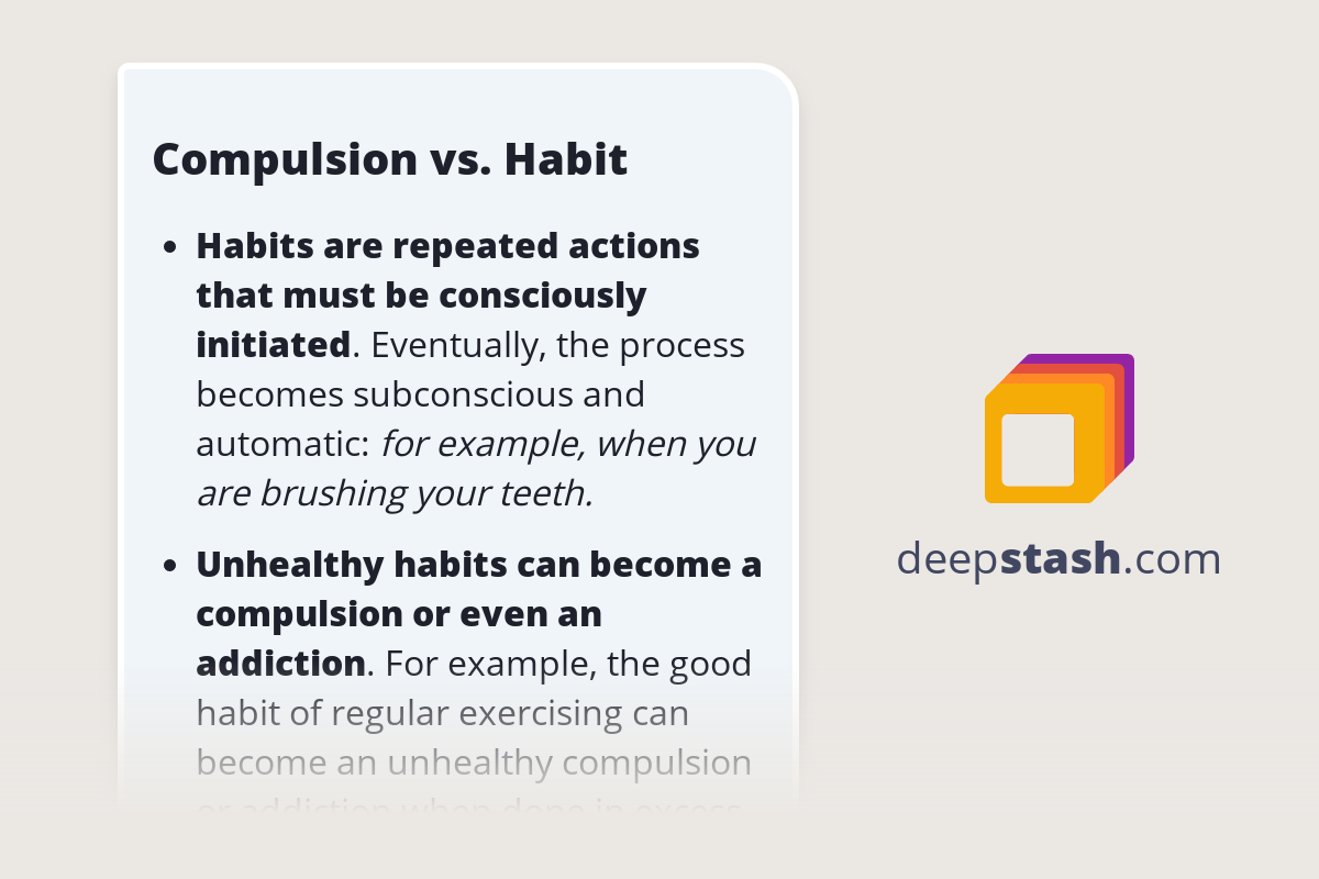 Compulsion vs. Habit - Deepstash