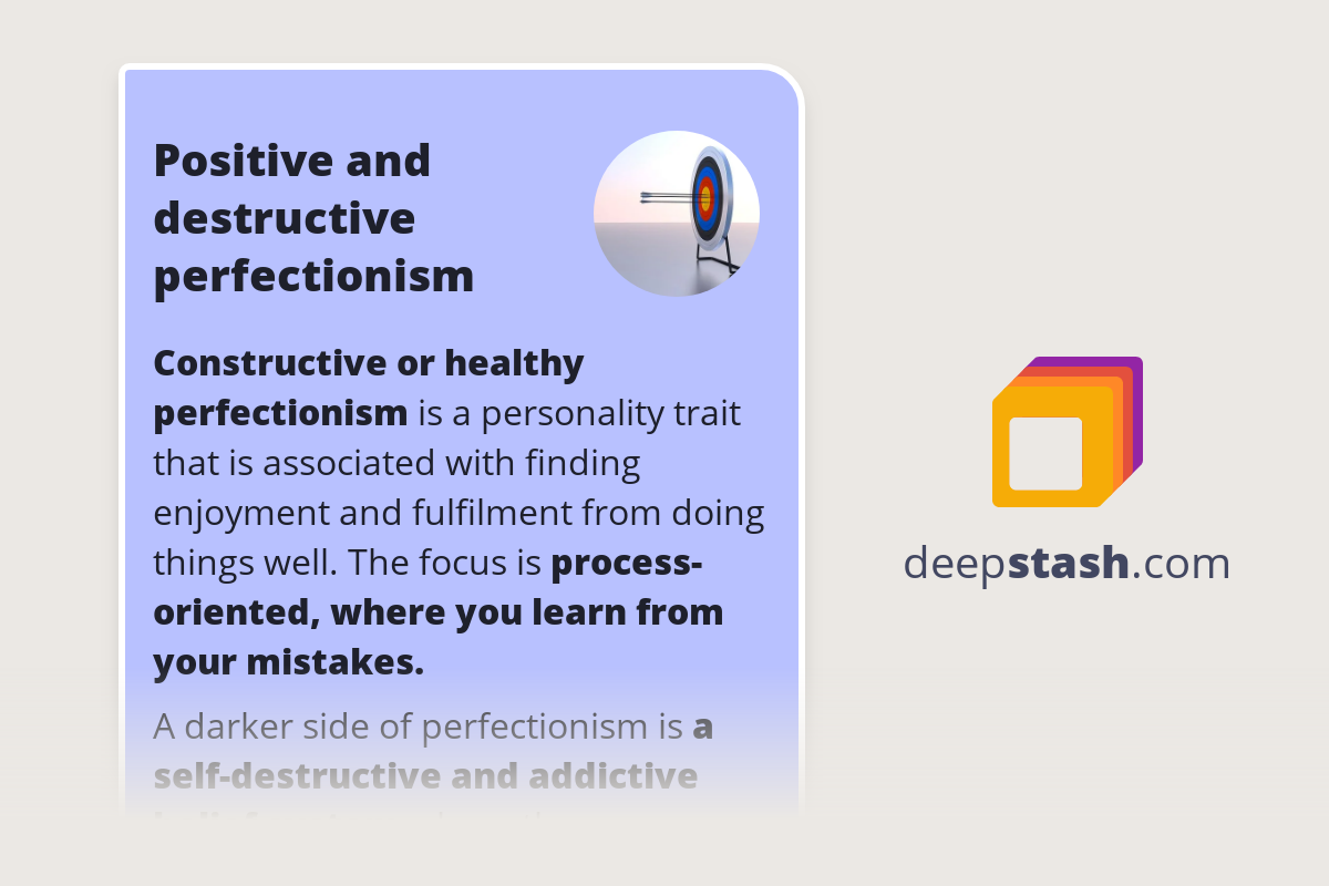Positive and destructive perfectionism - Deepstash