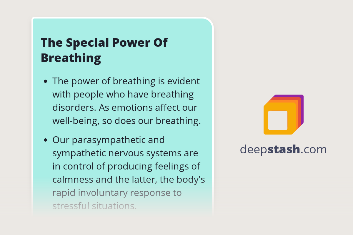The Special Power Of Breathing - Deepstash