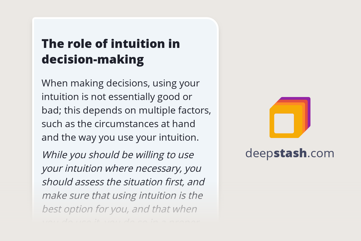 The role of intuition in decision-making - Deepstash