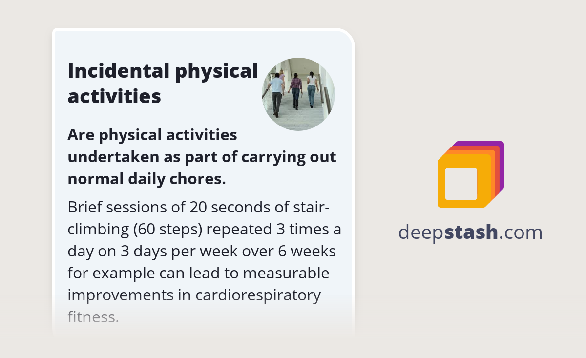 Incidental physical activities - Deepstash