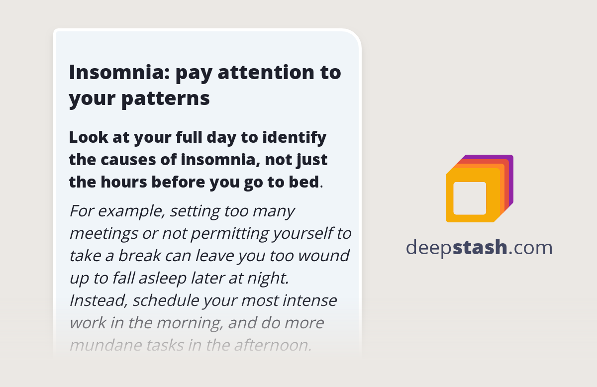 Insomnia: pay attention to your patterns - Deepstash