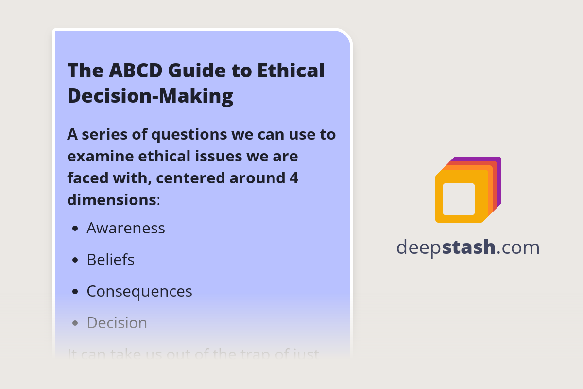 The ABCD Guide to Ethical Decision-Making - Deepstash