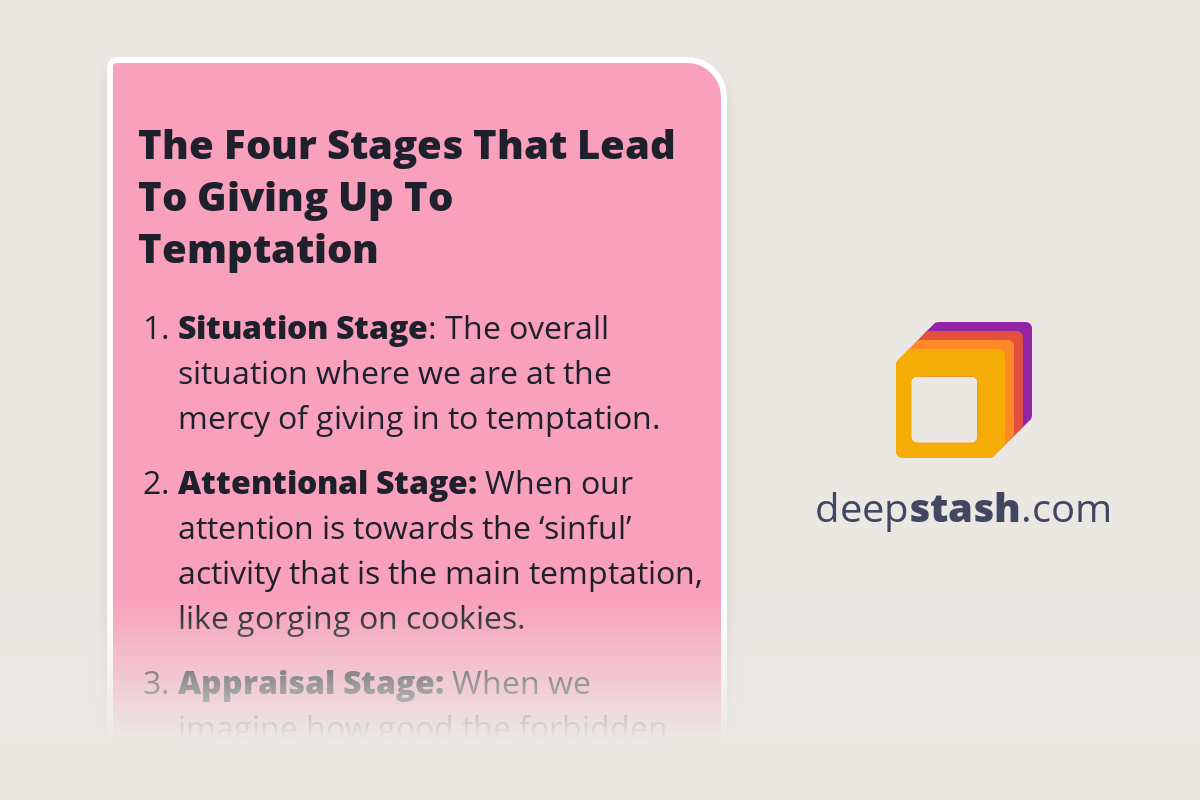 The Four Stages That Lead To Giving Up To Temptation - Deepstash