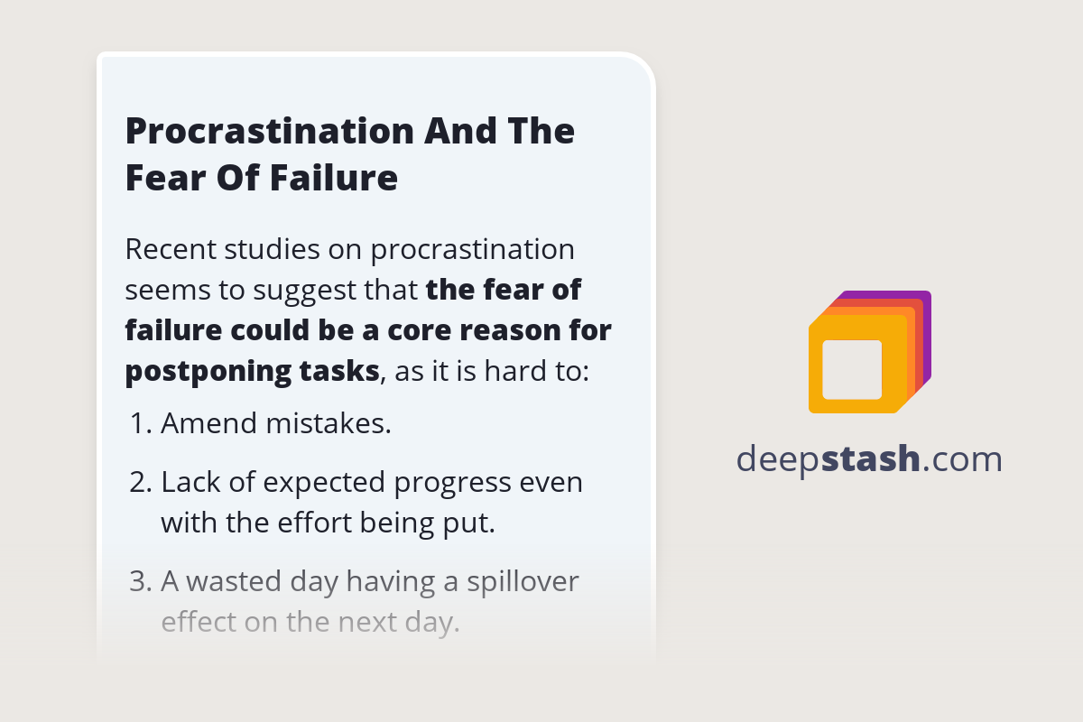 Procrastination And The Fear Of Failure - Deepstash