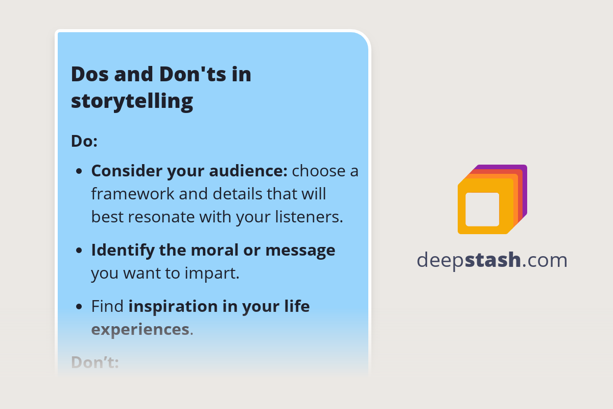 Dos and Don'ts in storytelling - Deepstash