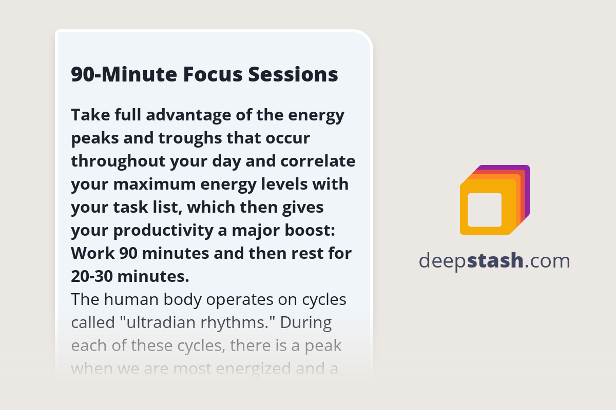 90-Minute Focus Sessions - Deepstash