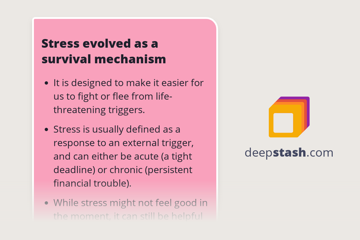 Stress evolved as a survival mechanism - Deepstash