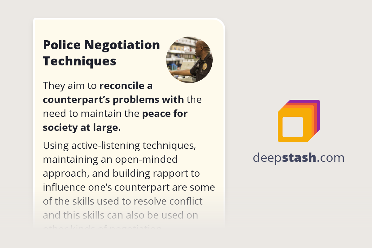 Police Negotiation Techniques - Deepstash