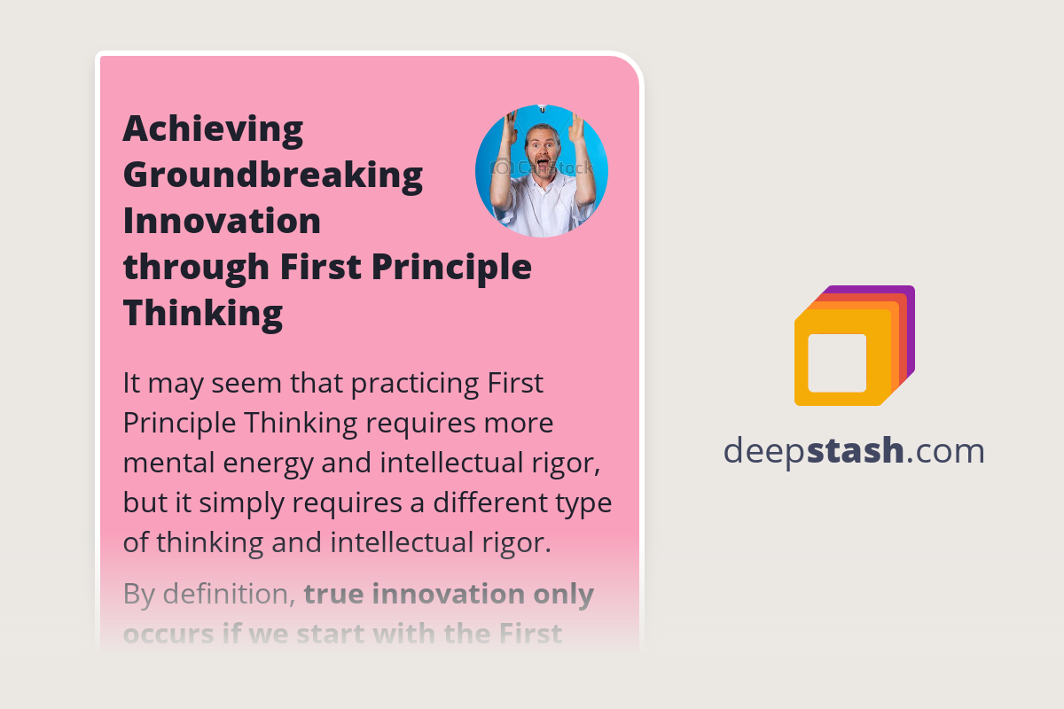 Achieving Groundbreaking Innovation through First Principle Thinking ...