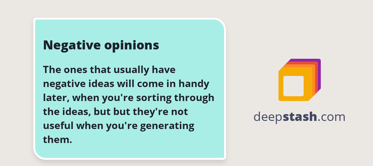 Negative opinions - Deepstash