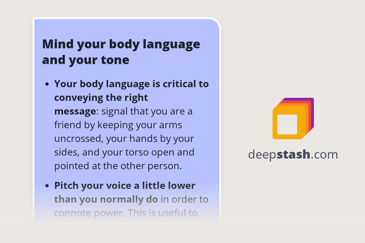 Mind your body language and your tone - Deepstash