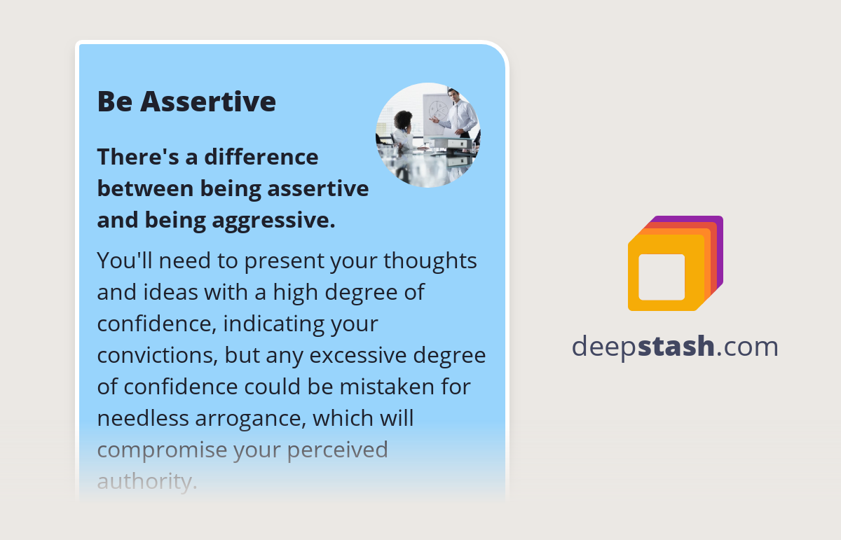 Be Assertive - Deepstash