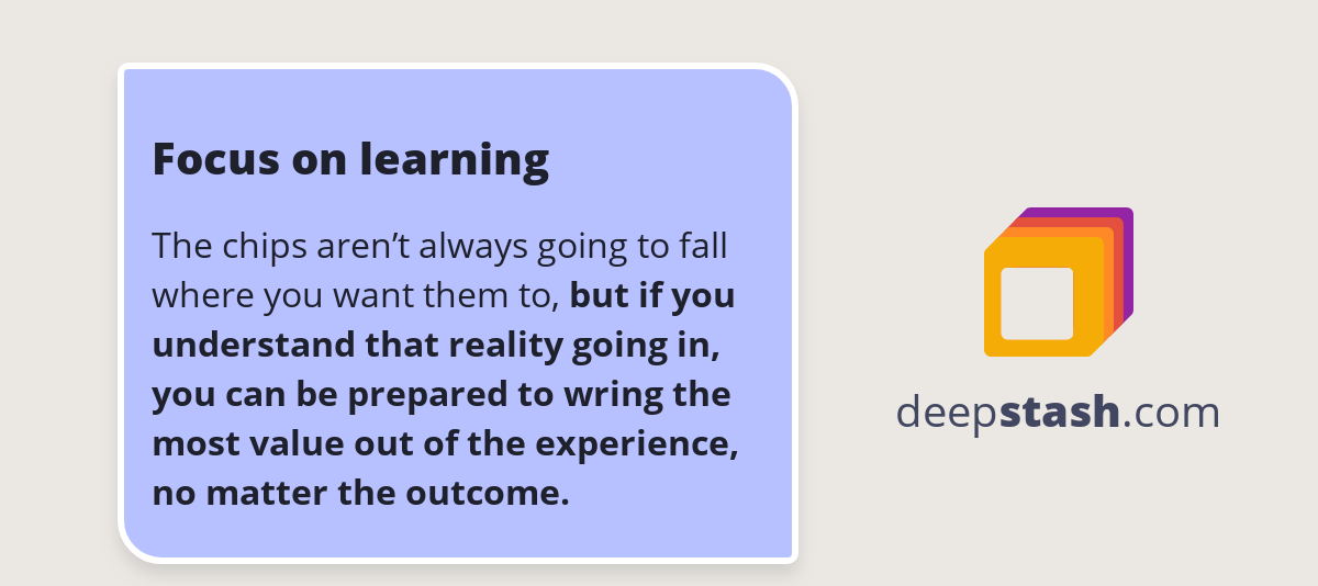 Focus on learning - Deepstash