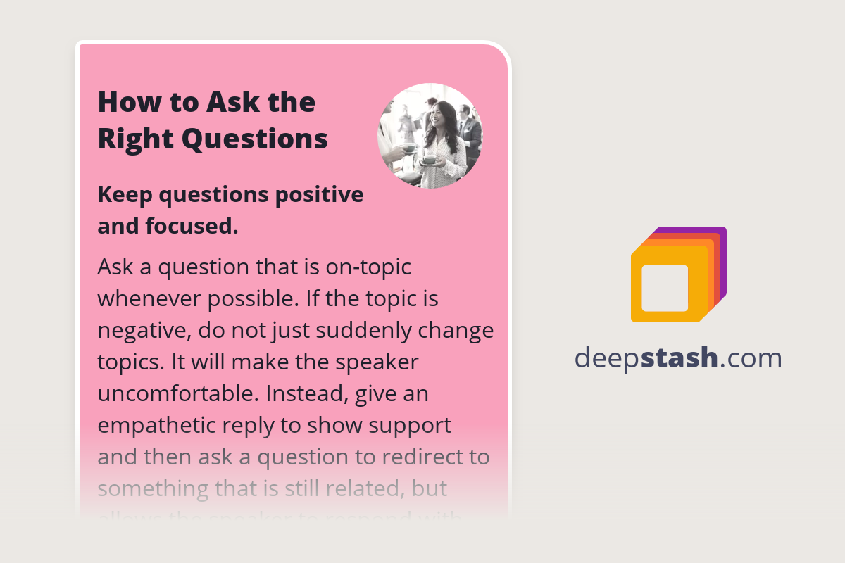 How to Ask the Right Questions - Deepstash