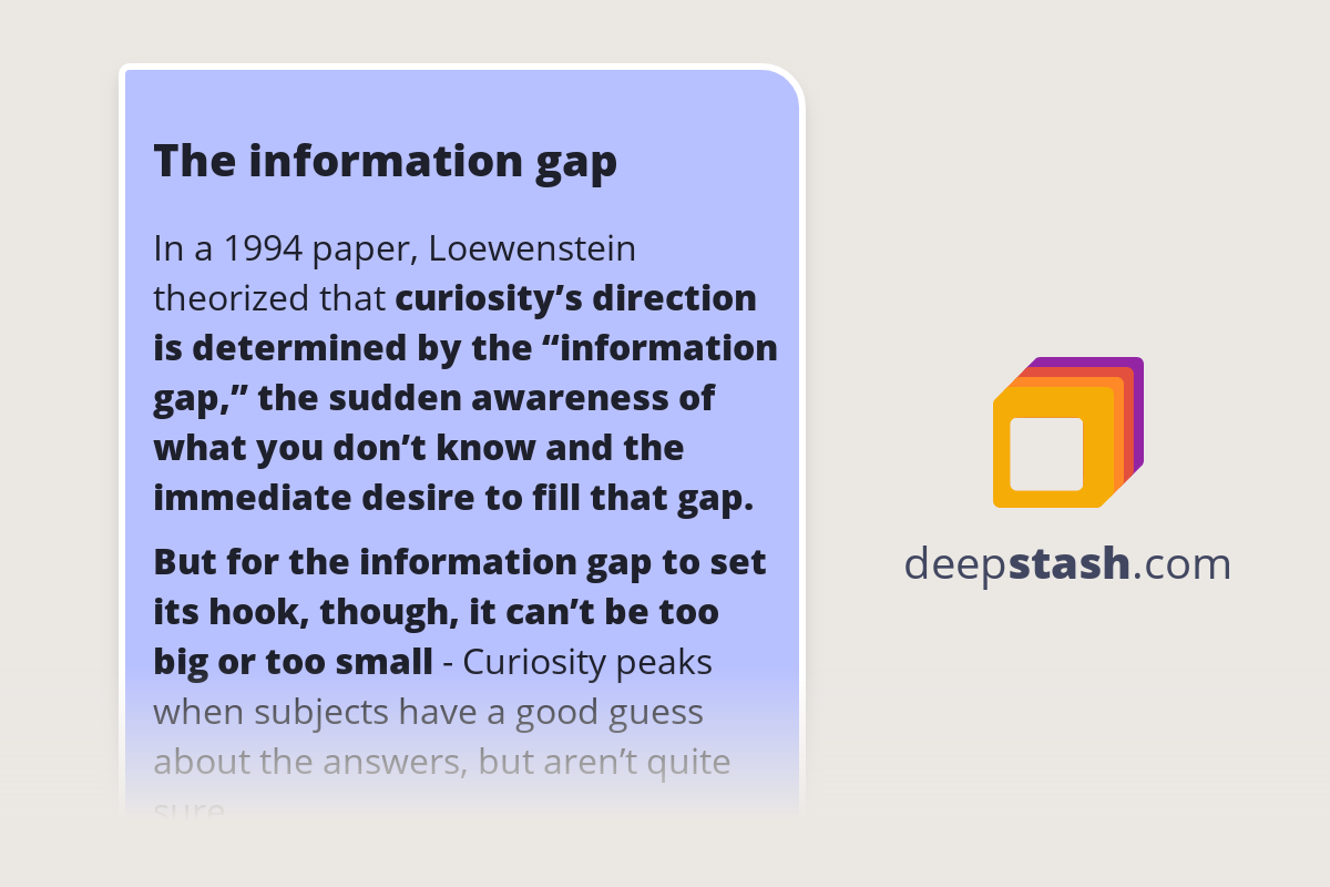 The Information Gap - Deepstash