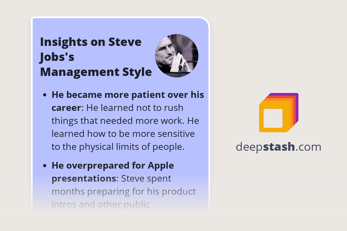 Insights on Steve Jobs's Management Style - Deepstash