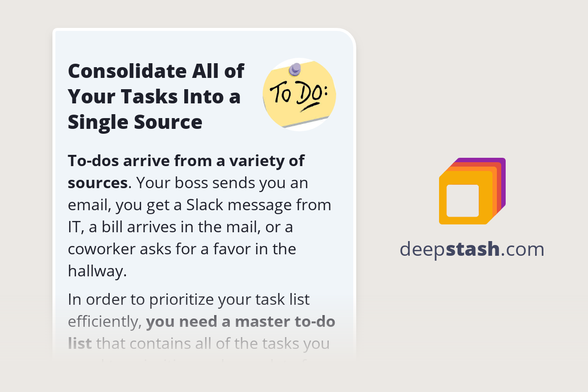 Consolidate All of Your Tasks Into a Single Source - Deepstash