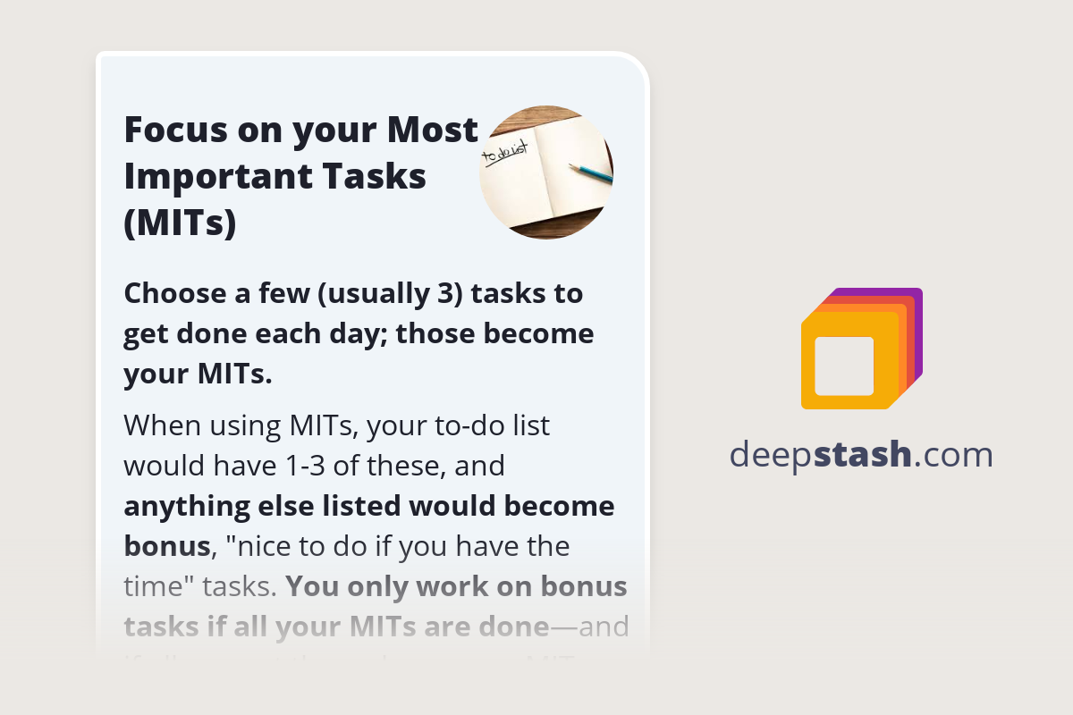 Focus on your Most Important Tasks (MITs) - Deepstash