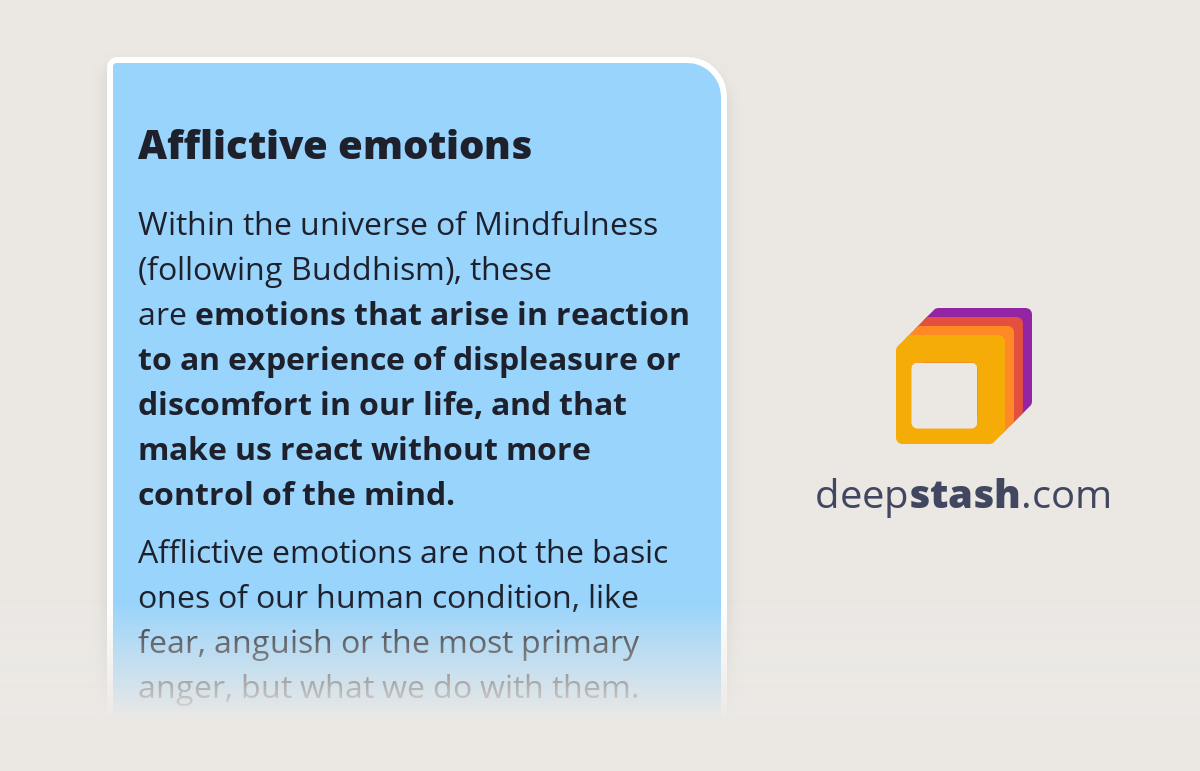 Afflictive emotions - Deepstash