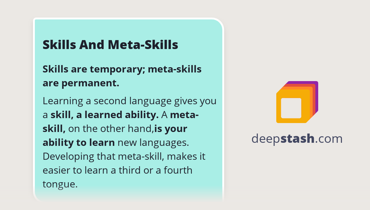 Skills And Meta-Skills - Deepstash