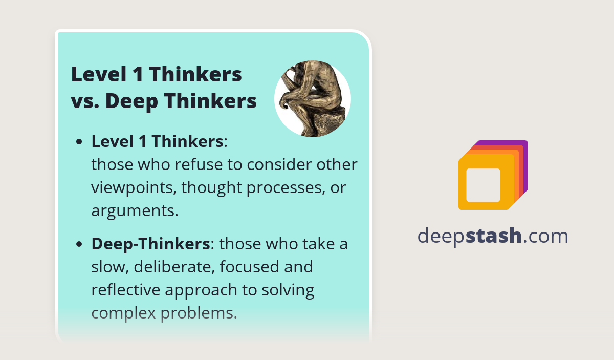 Level 1 Thinkers vs. Deep Thinkers - Deepstash