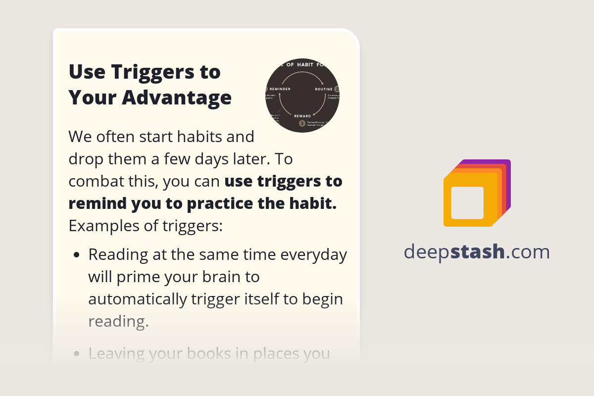 Use Triggers to Your Advantage - Deepstash