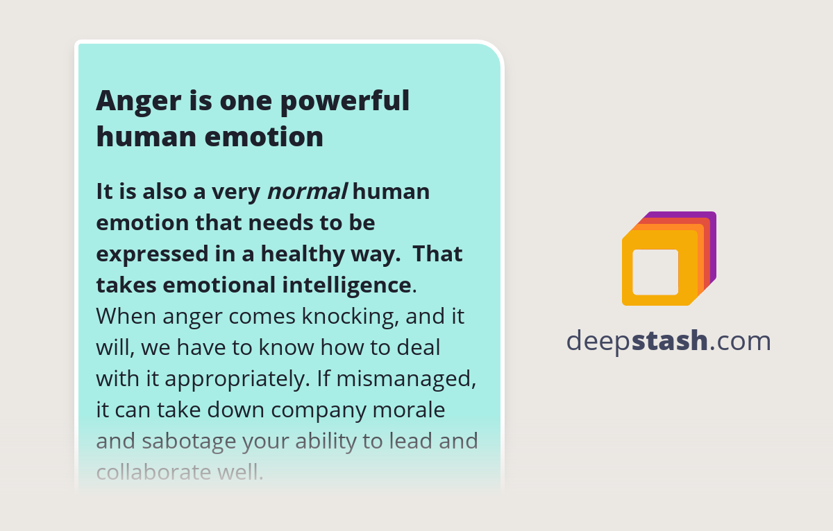 Anger is one powerful human emotion - Deepstash
