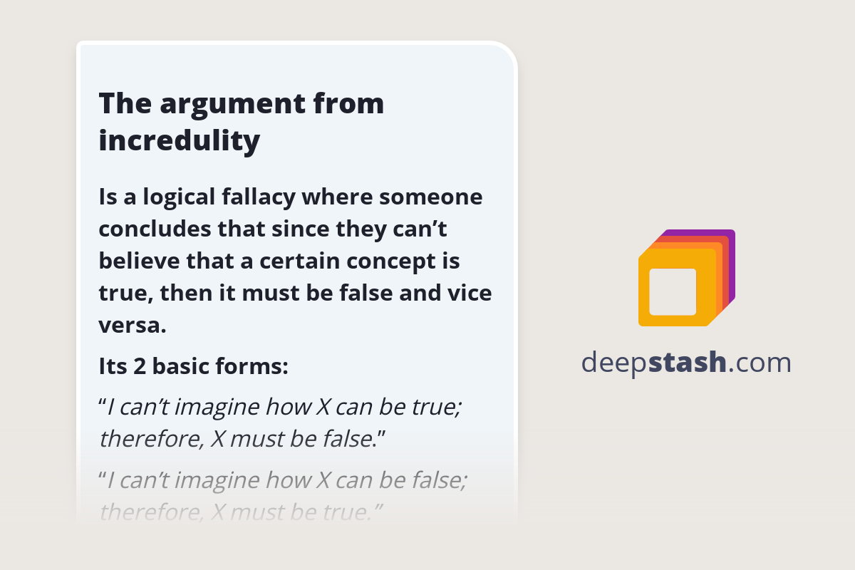 The argument from incredulity - Deepstash