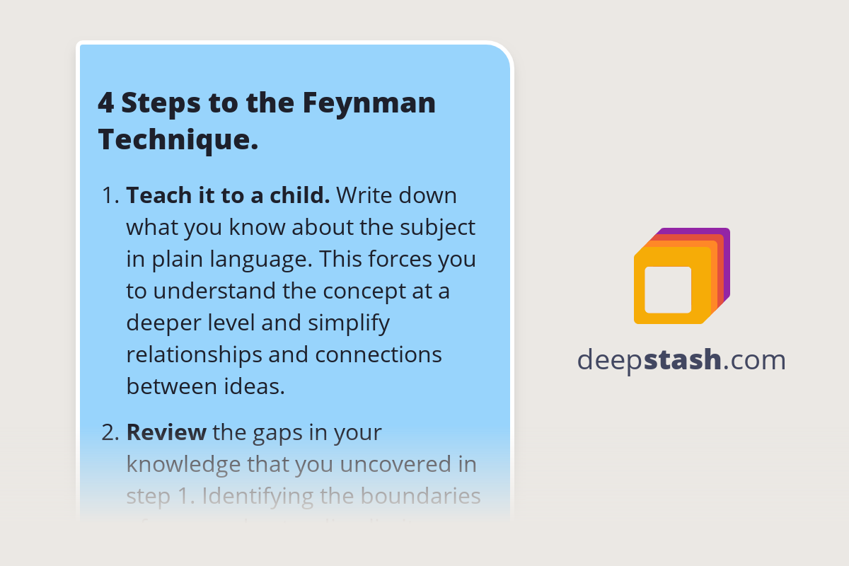 4 Steps to the Feynman Technique. - Deepstash