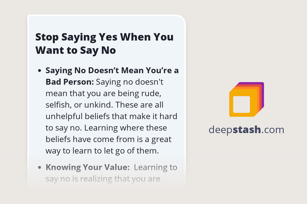 Stop Saying Yes When You Want to Say No - Deepstash