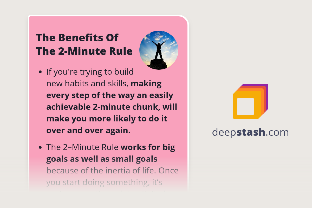 The Benefits Of The 2-Minute Rule - Deepstash