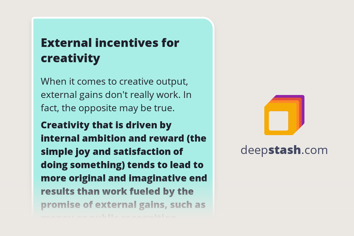 External incentives for creativity - Deepstash