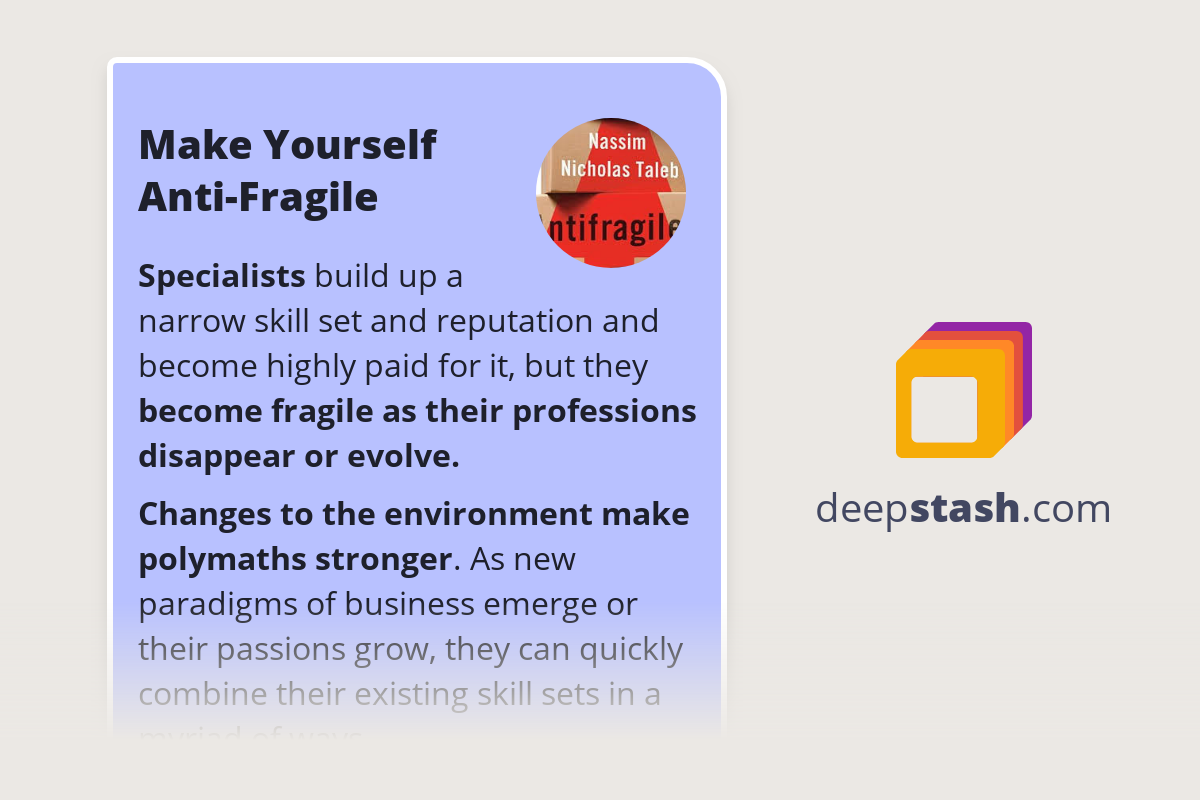 Make Yourself Anti-Fragile - Deepstash