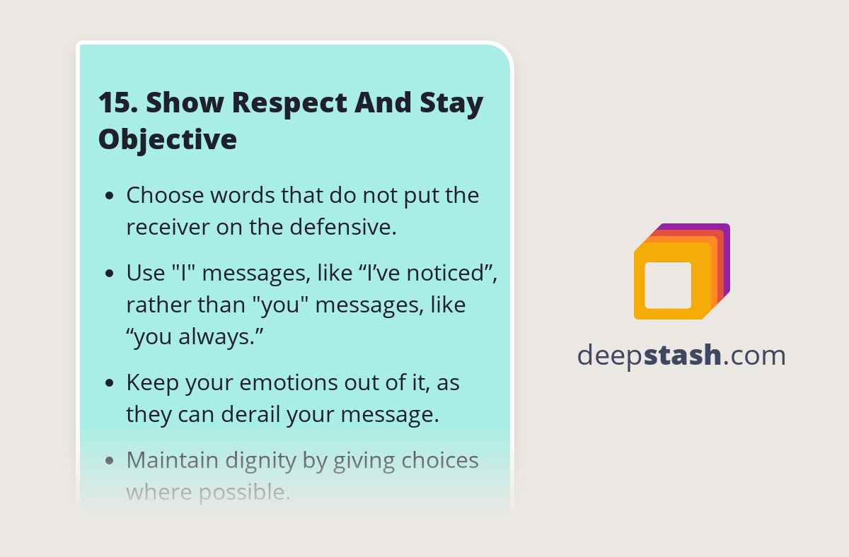 15. Show Respect And Stay Objective - Deepstash