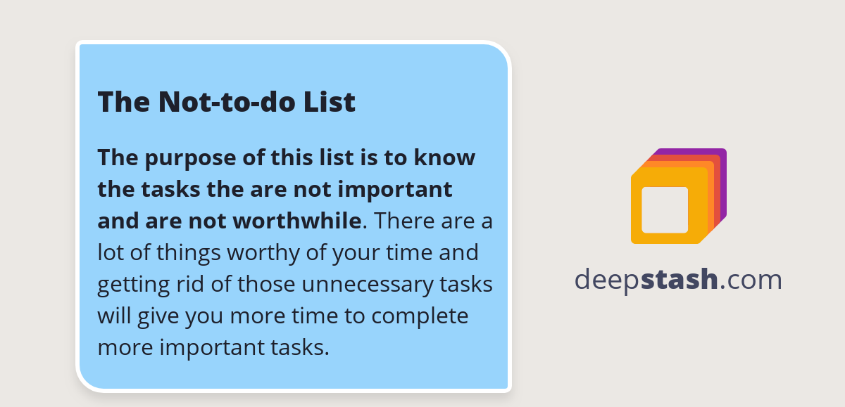The Not-to-do List - Deepstash