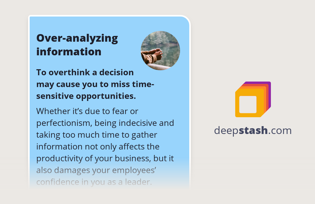 Over-analyzing information - Deepstash