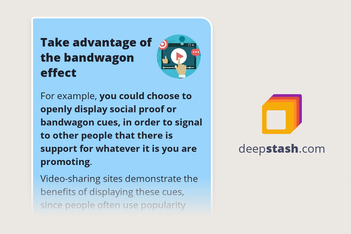 Take advantage of the bandwagon effect - Deepstash