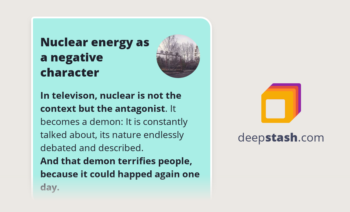 Nuclear energy as a negative character - Deepstash